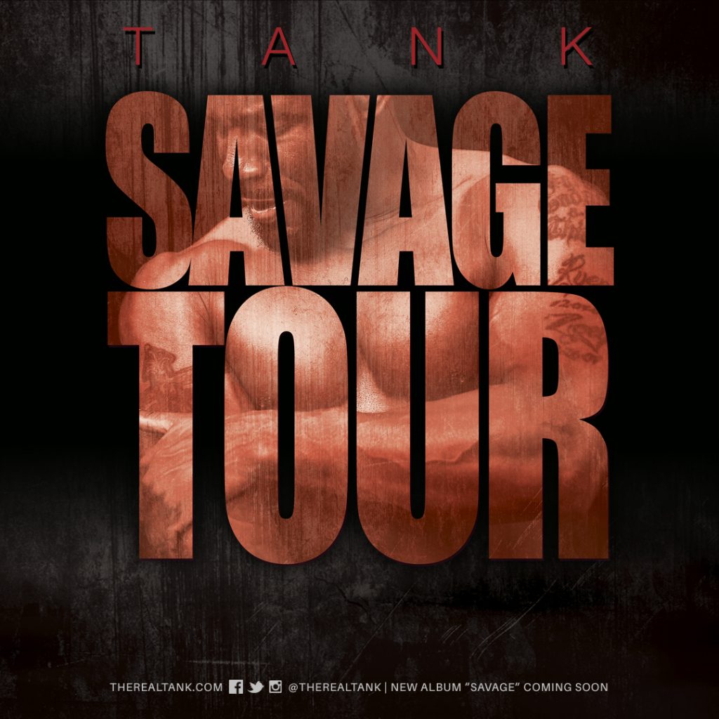 Singer/Songwriter Tank Announces 14-City "Savage Tour" | ThisisRnB.com ...