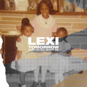 LEXI_Tomorrow_WEB | ThisisRnB.com - New R&B Music, Artists, Playlists ...
