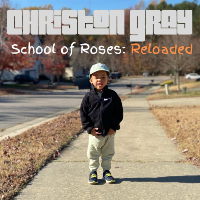 Christon Gray releases 2014 hit album “School of Roses:Reloaded” with 6 ...
